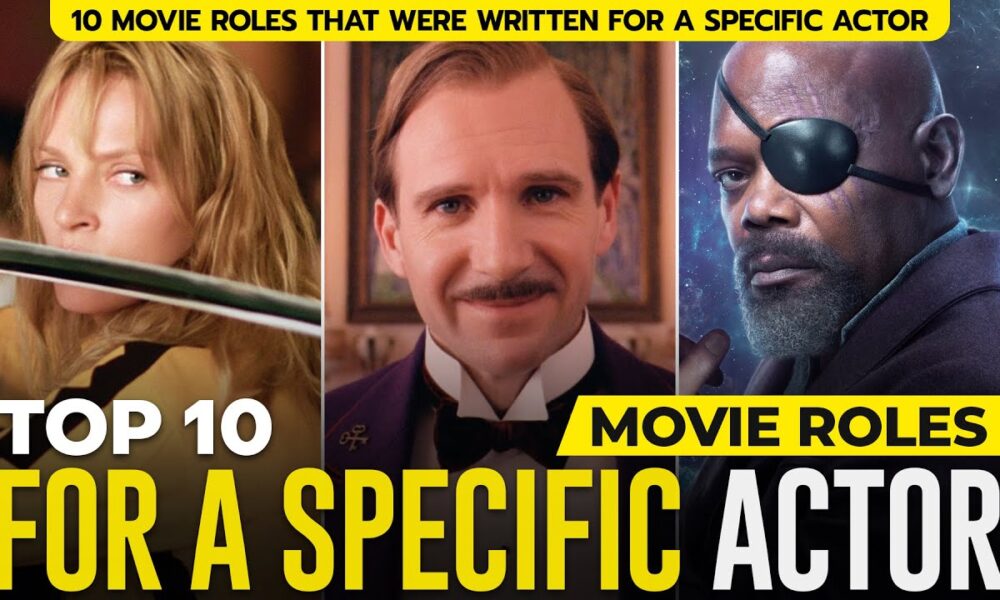 10 Movie Roles That Were Written For A Specific Actor (The Cine Wizard ...